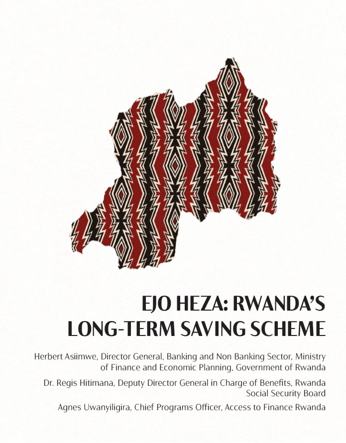 Ejo Heza: Rwanda’s Long Term Saving Scheme - APSA